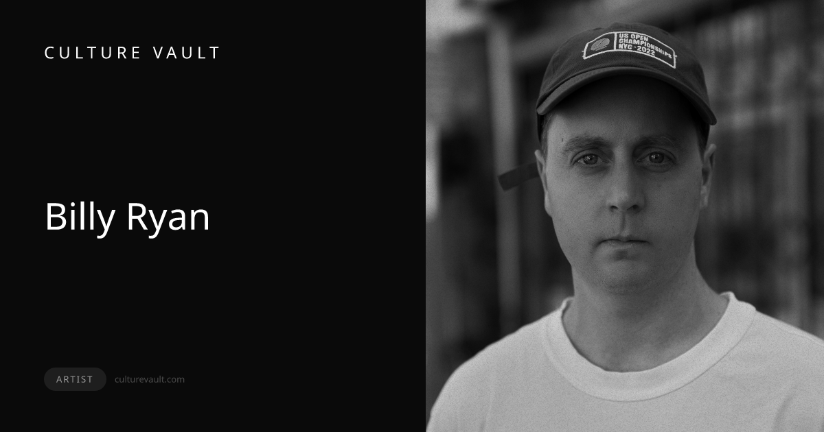 Billy Ryan | Culture Vault